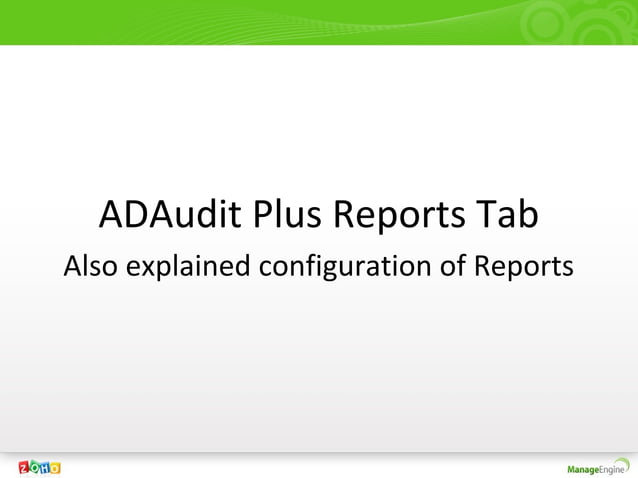 AD Audit Plus a Detailed Walkthrough | PPT