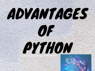 Adav. of python | PPTX