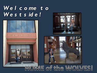 A day at westside high school! | PPT