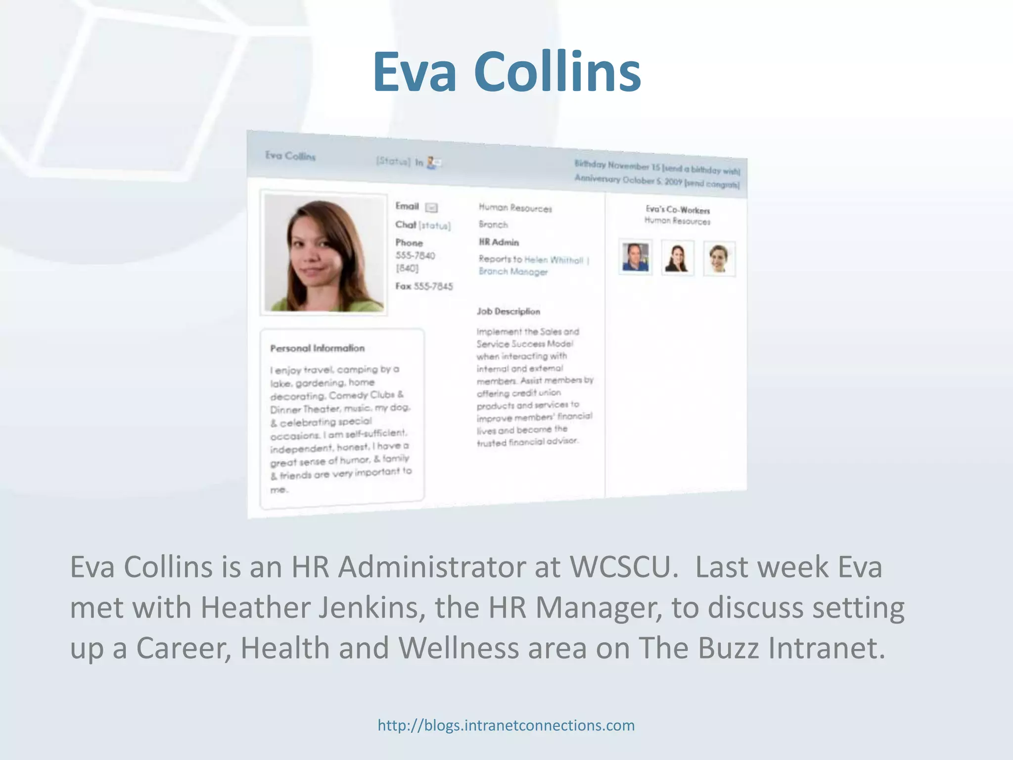 A Day in the Life of an Intranet: Eva Collins - HR Administrator | PPT ...
