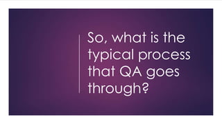 A day in the life of a QA | PPTX