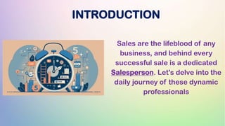 A DAY IN THE LIFE OF A SALESMAN / WOMAN | PPTX