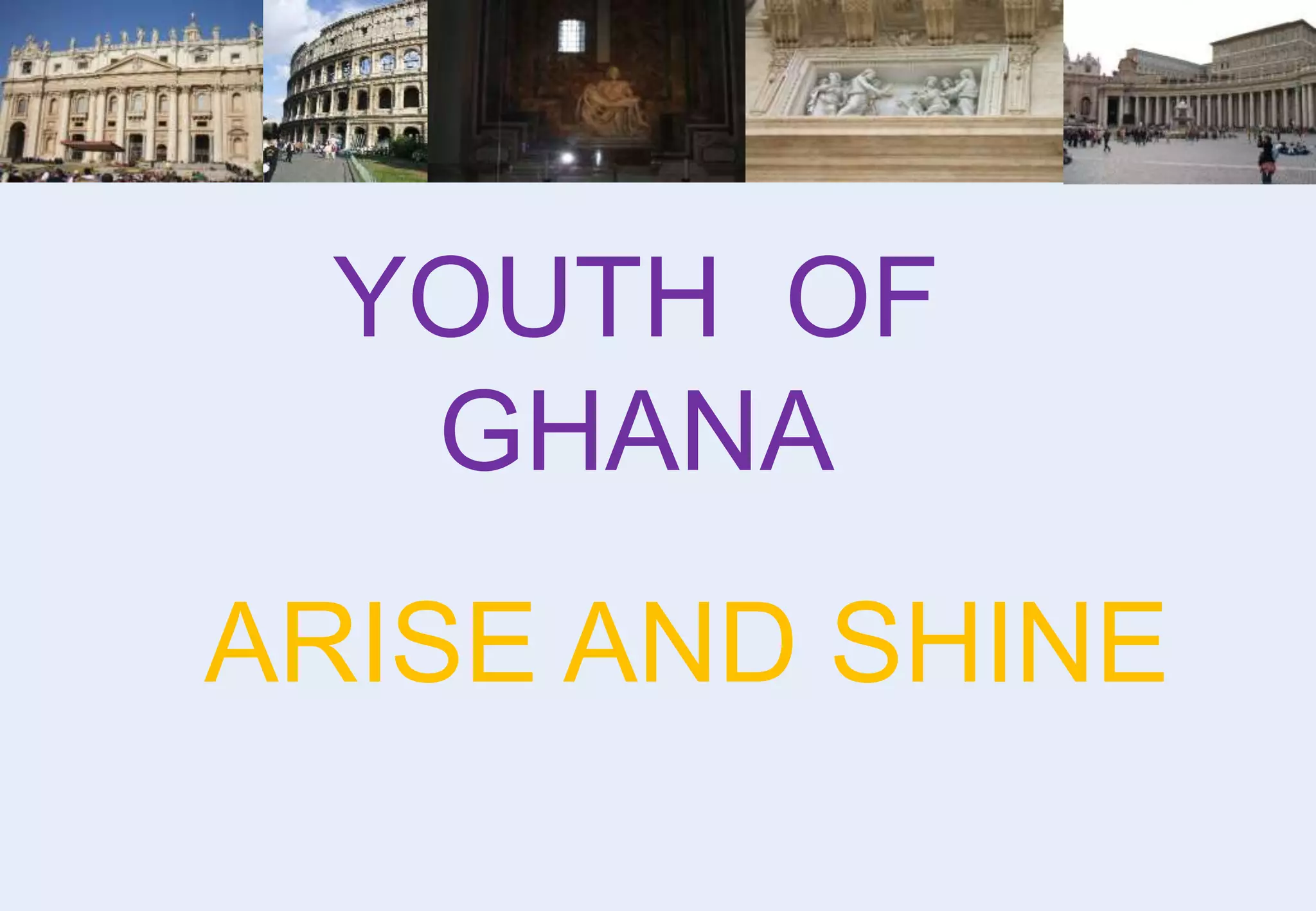A day's youth formation program @ cycf accra | PPT