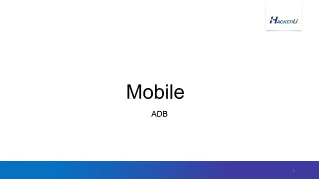 Adb | PPTX | Operating Systems | Computer Software and Applications