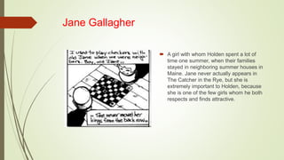 Holden Caulfield And Jane Gallagher