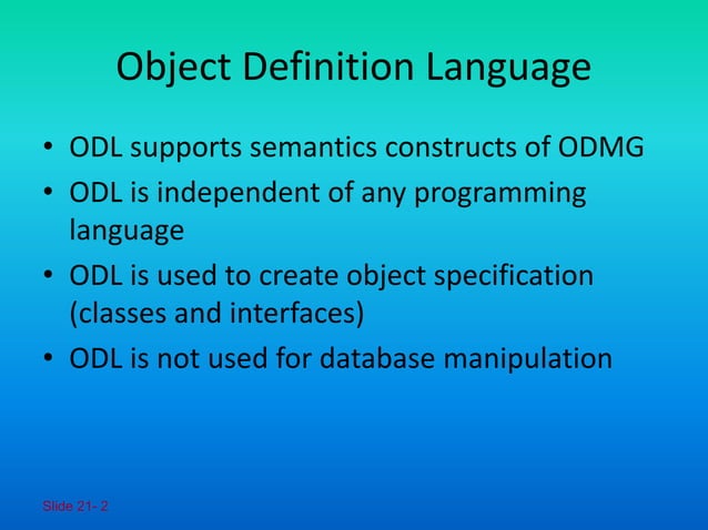 Adbms 16 object definition language | PPTX | Databases | Computer Software and Applications