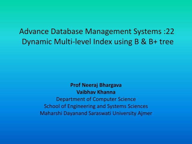 Adbms 22 dynamic multi level index using b and b+ tree | PPTX | Databases | Computer Software ...