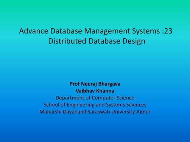 Adbms 23 Distributed Database Design Pptx Databases Computer Software And Applications