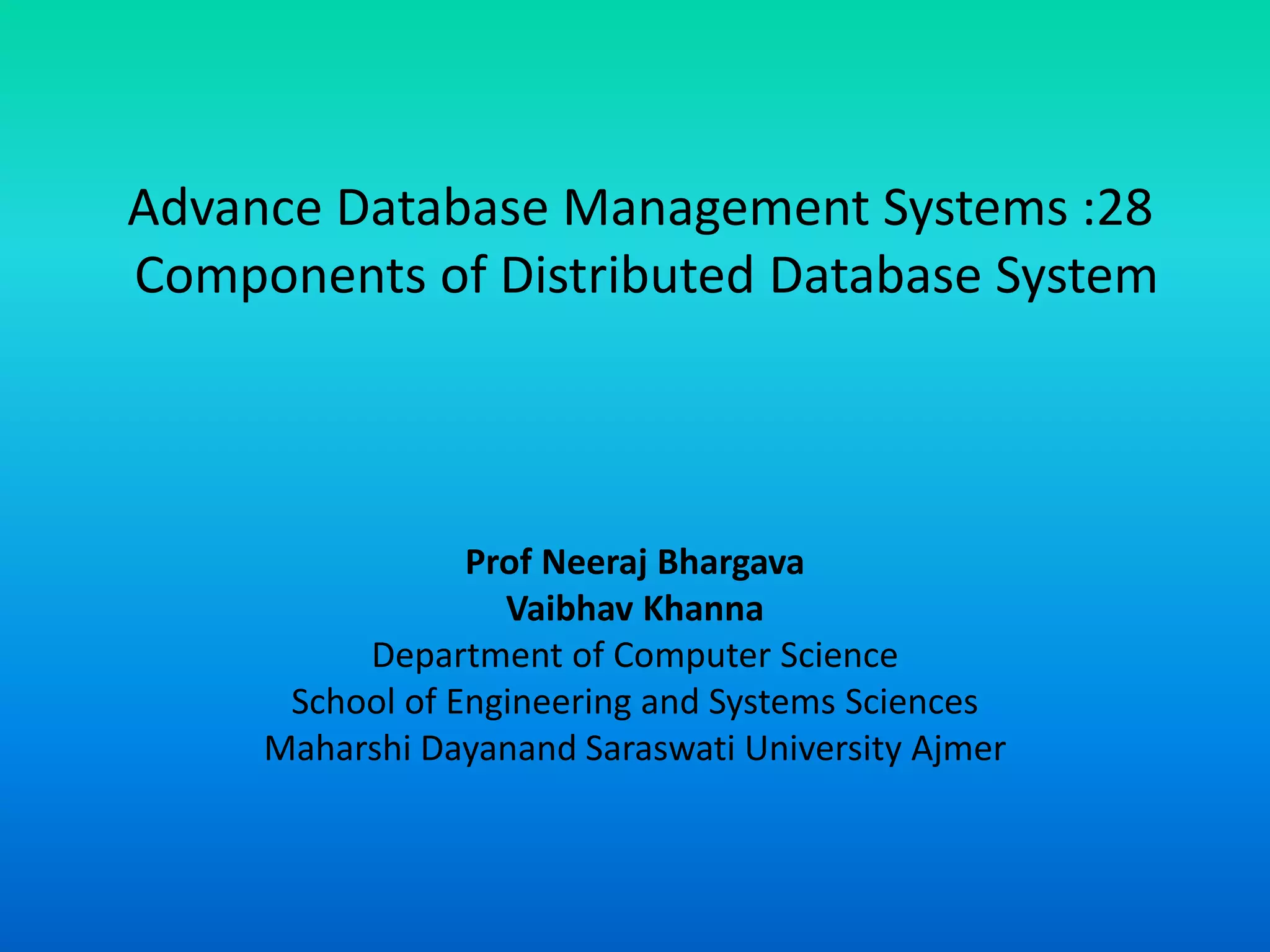 Adbms 28 components of distributed database system | PPT