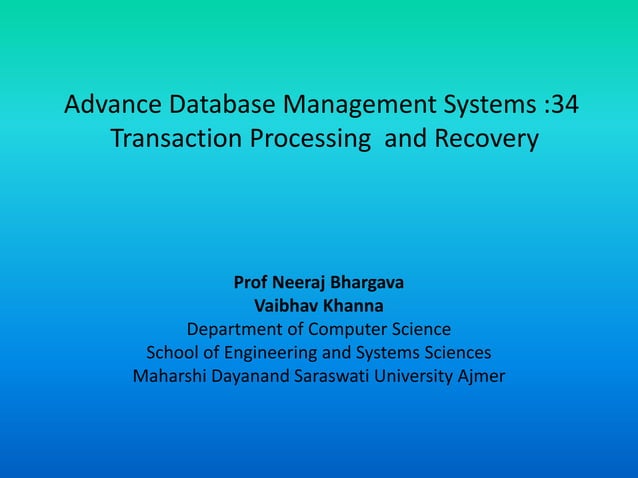 Adbms 34 transaction processing and recovery | PPT