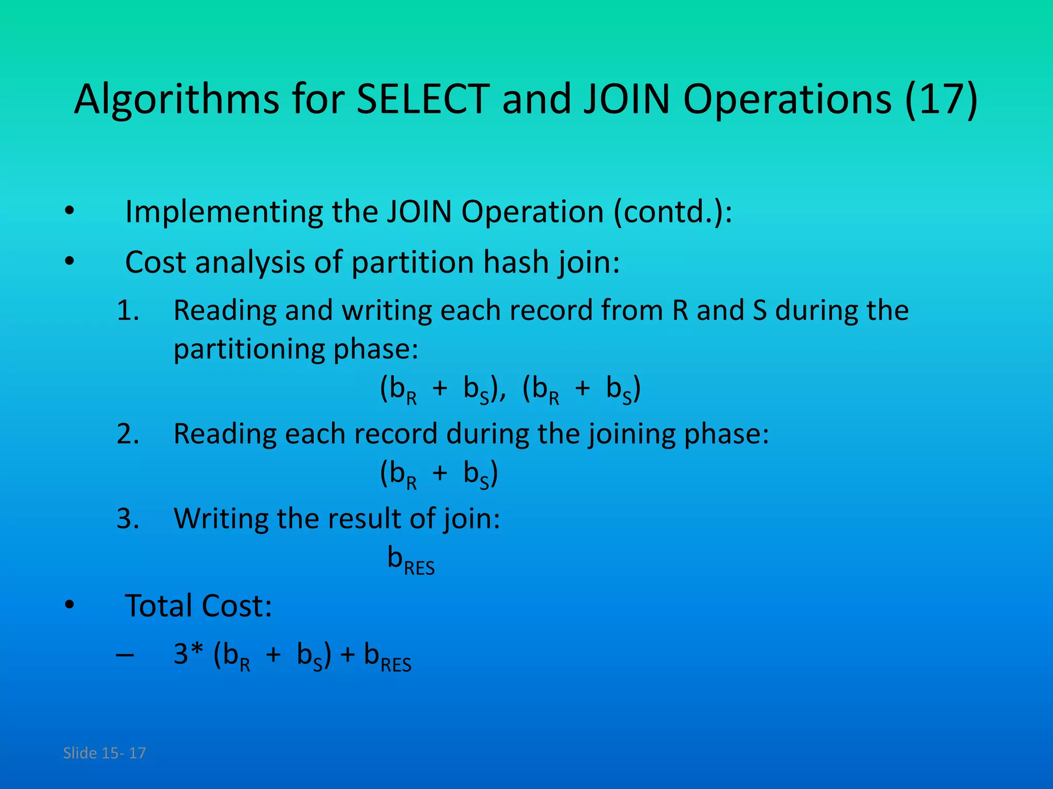 Adbms 38 algorithms for select and join operations | PPTX