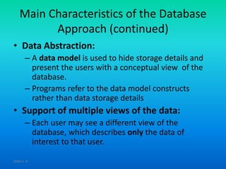 Adbms 3 main characteristics of the database approach | PPTX
