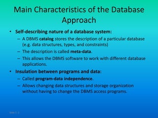 Adbms 3 main characteristics of the database approach | PPT
