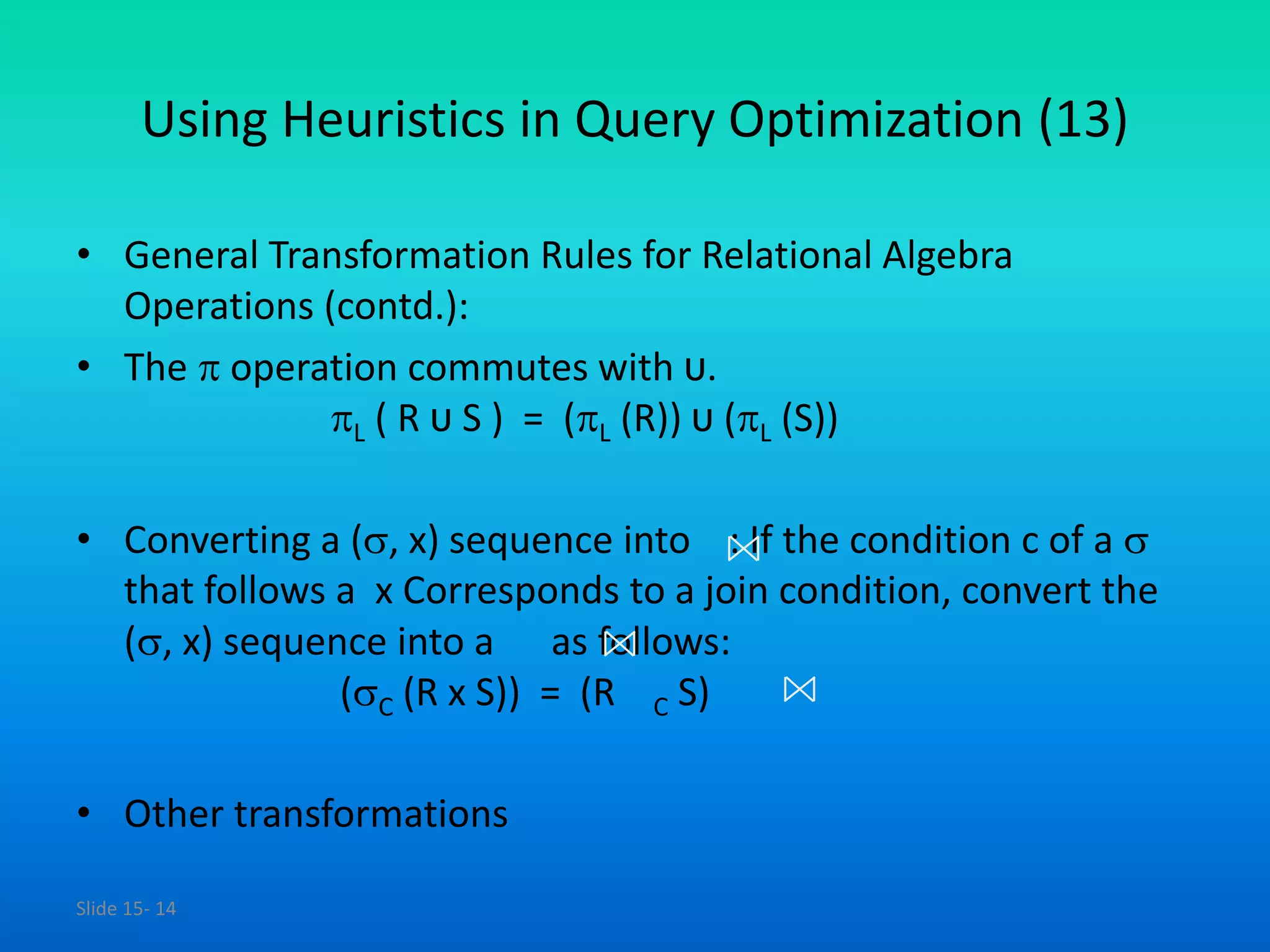 Adbms 40 heuristics in query optimization | PPTX