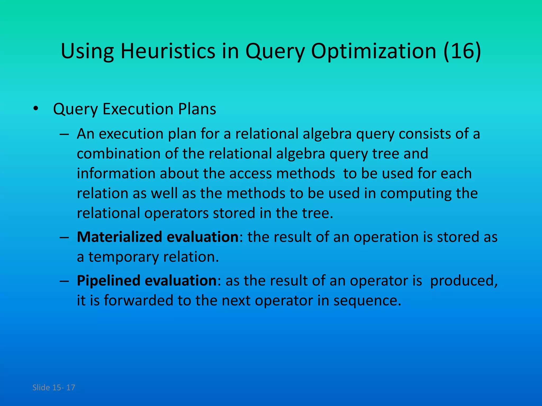 Adbms 40 heuristics in query optimization | PPTX