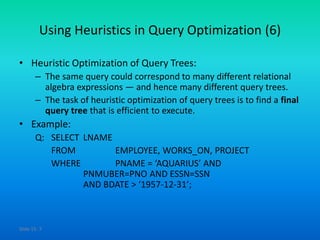 Adbms 40 heuristics in query optimization | PPTX