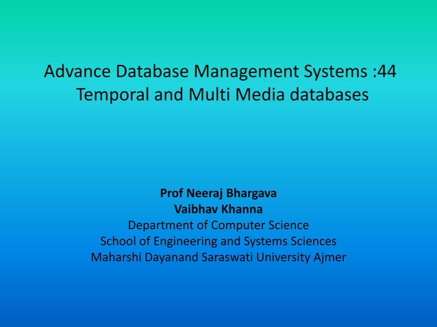 Adbms 44 Temporal And Multimedia Databases Pptx Databases Computer Software And Applications