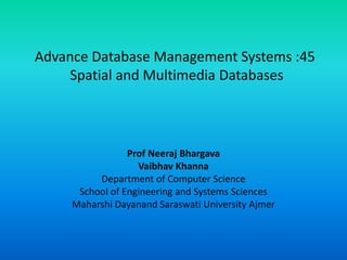 Adbms 45 spatial and multimedia databases | PPT
