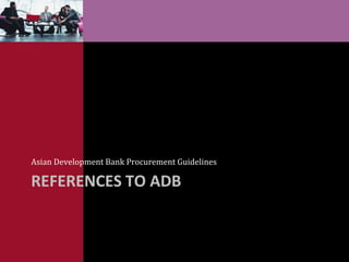 Adb procurement guidelines introduction2 | PPT