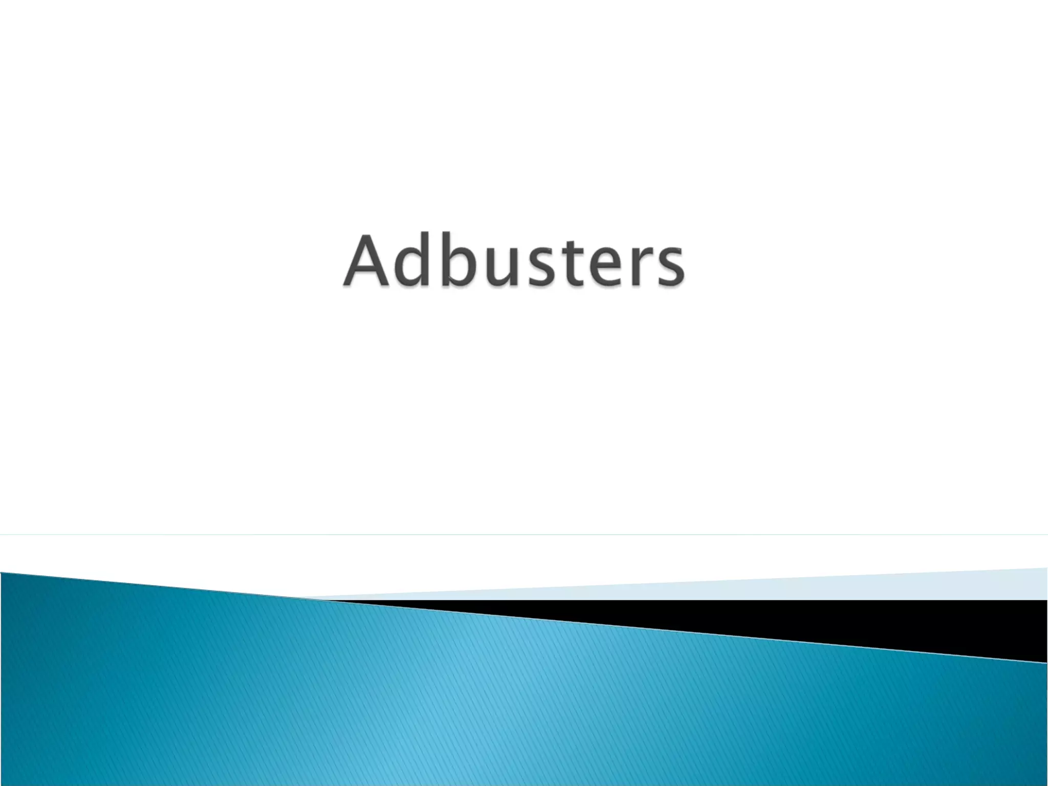 Introduction to Adbusters | PPT