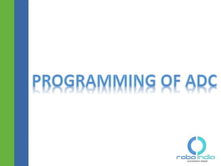 ADC - Analog to Digital Conversion on AVR microcontroller Atmega16 | PPT