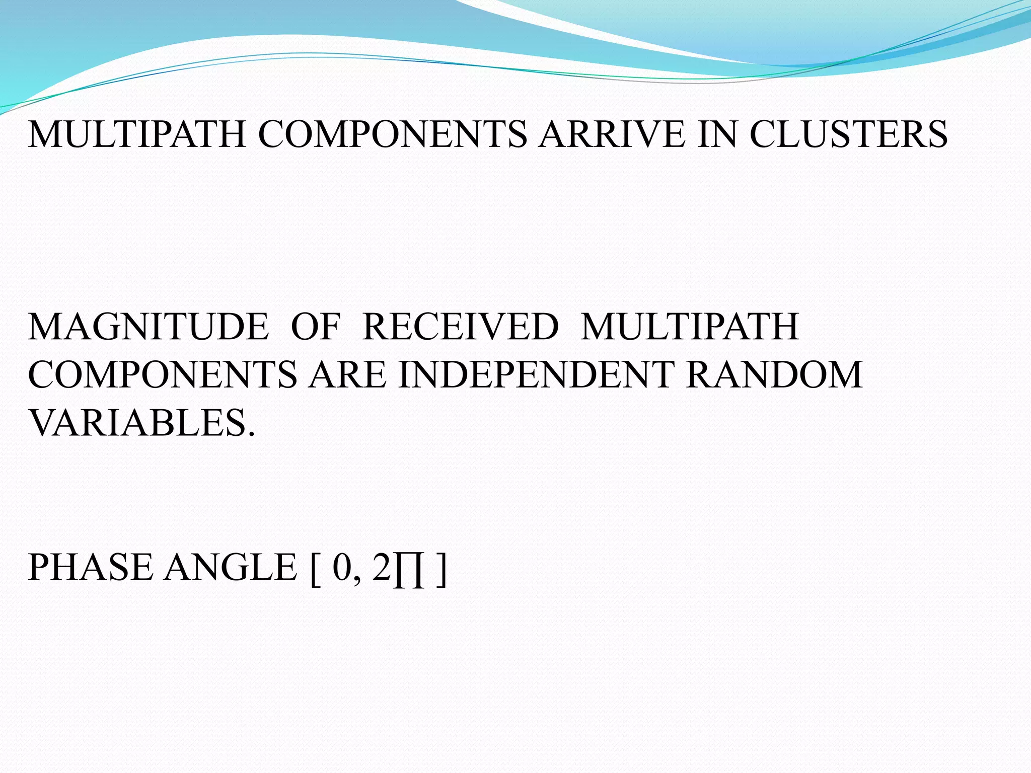 fading channel models (saleh valenzuela indoor statistical model) | PPTX