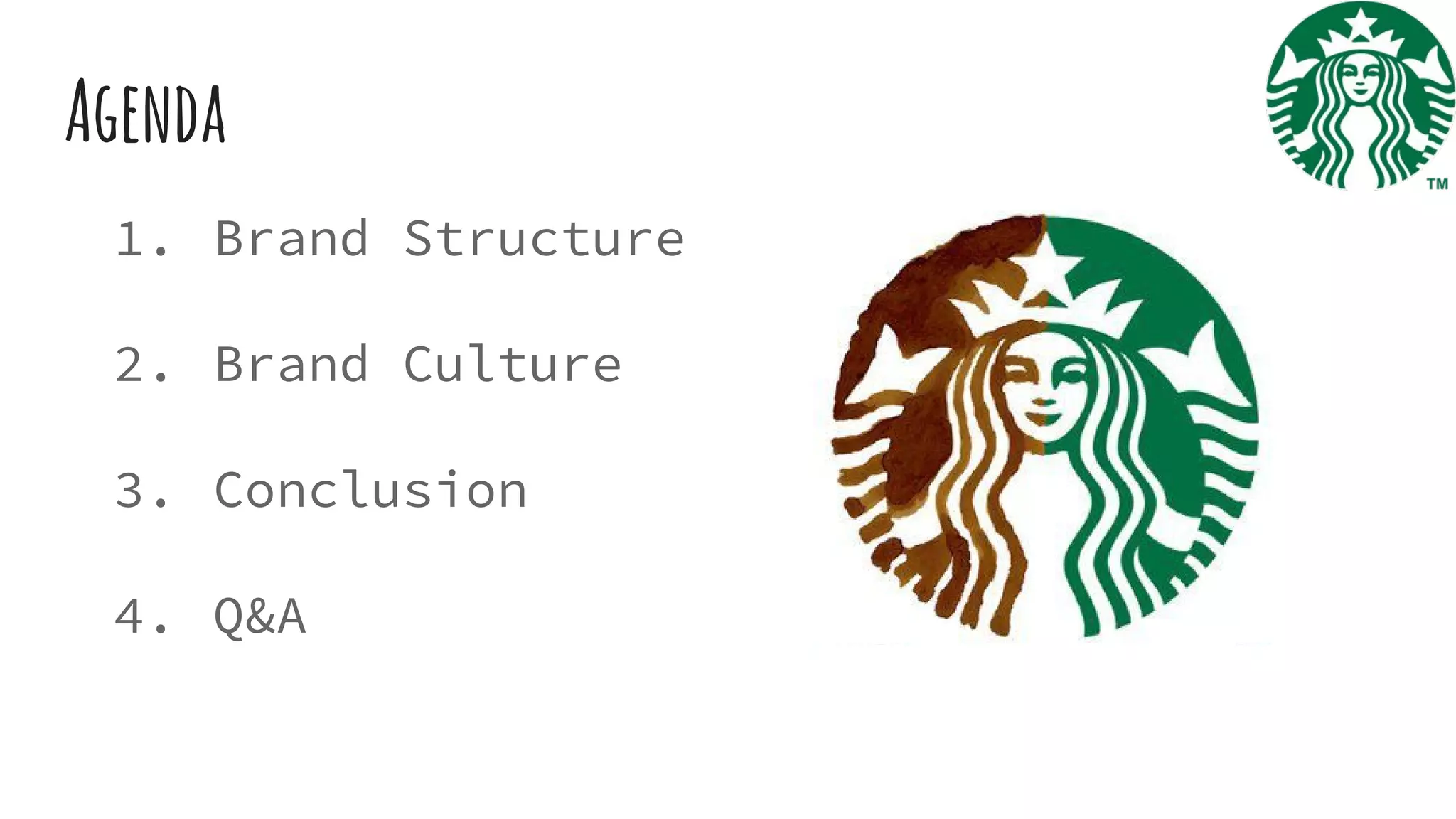 Starbucks Brand Structure and Culture | PDF