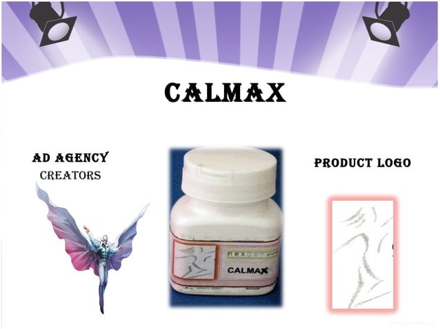 Ad Campaign For Calmax | PPT