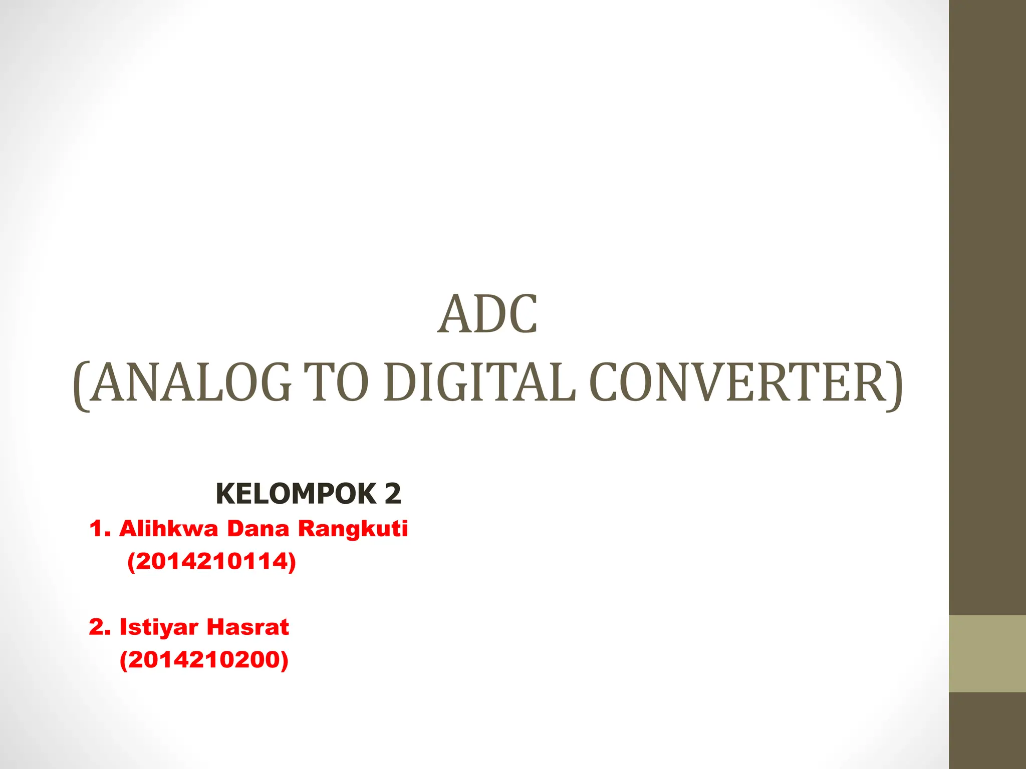 ADC (ANALOG TO DIGITAL CONVERTER).pptx