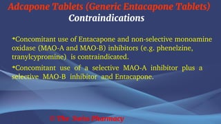 Adcapone Tablets (Generic Entacapone Tablets) | PDF