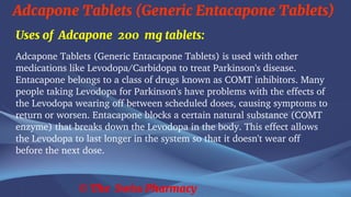 Adcapone Tablets (Generic Entacapone Tablets) | PDF
