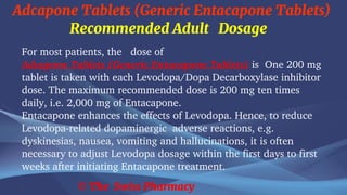 Adcapone Tablets (Generic Entacapone Tablets) | PDF