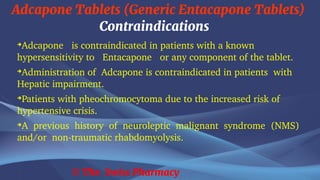 Adcapone Tablets (Generic Entacapone Tablets) | PDF
