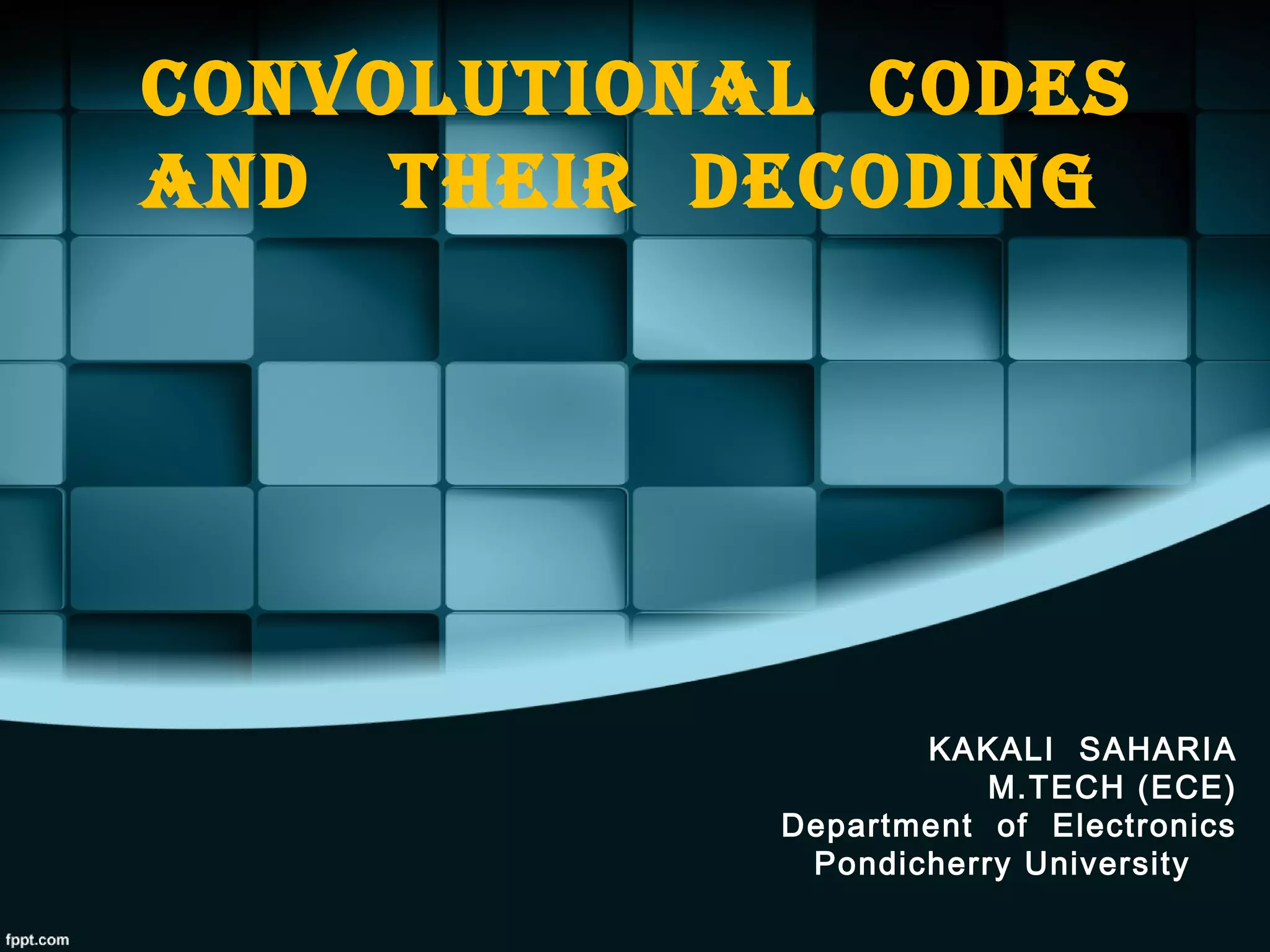 Convolutional Codes And Their Decoding Ppt Programming Languages Computing