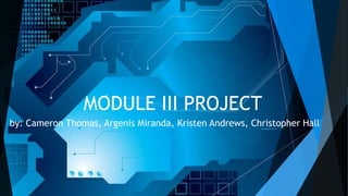 Module III PROJECT | PPT