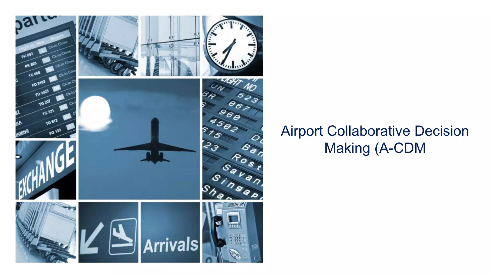 Airport Collaborative Decision Making | PPTX