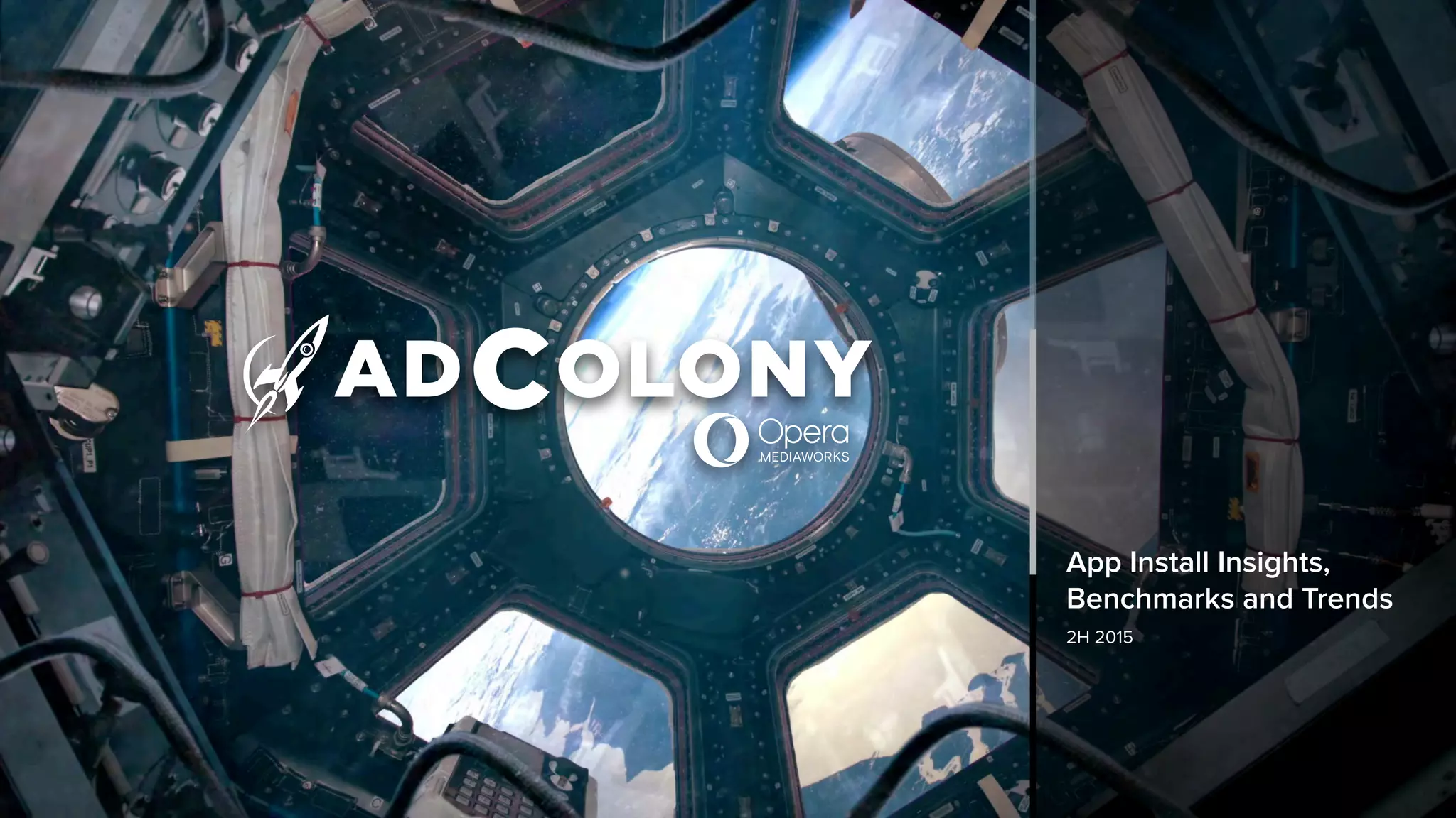 AdColony App Install Marketing Survey - 2H 2015 | PPT