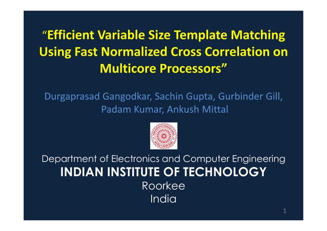 Efficient Variable Size Template Matching Using Fast Normalized Cross Correlation On Multicore