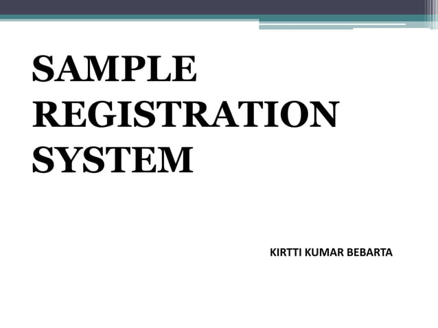 SAMPLE REGISTRATION SYSTEM (SRS) INDIA | PPTX