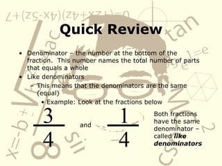 Adding and Subtracting Fractions with Like Denominators | PPT