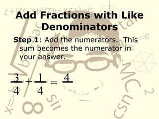 Adding and Subtracting Fractions with Like Denominators | PPT