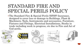 Standard Fire and special Perils Policy Add on Covers | PPTX