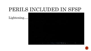 Standard Fire and special Perils Policy Add on Covers | PPTX