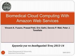 Biomedical Cloud Computing With Amazon Web Services | PPT
