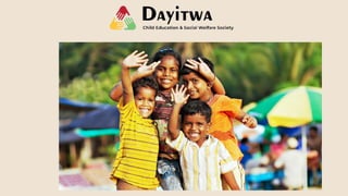 Dayitwa ngo Dayitwa - A Social Responsibility | PPT