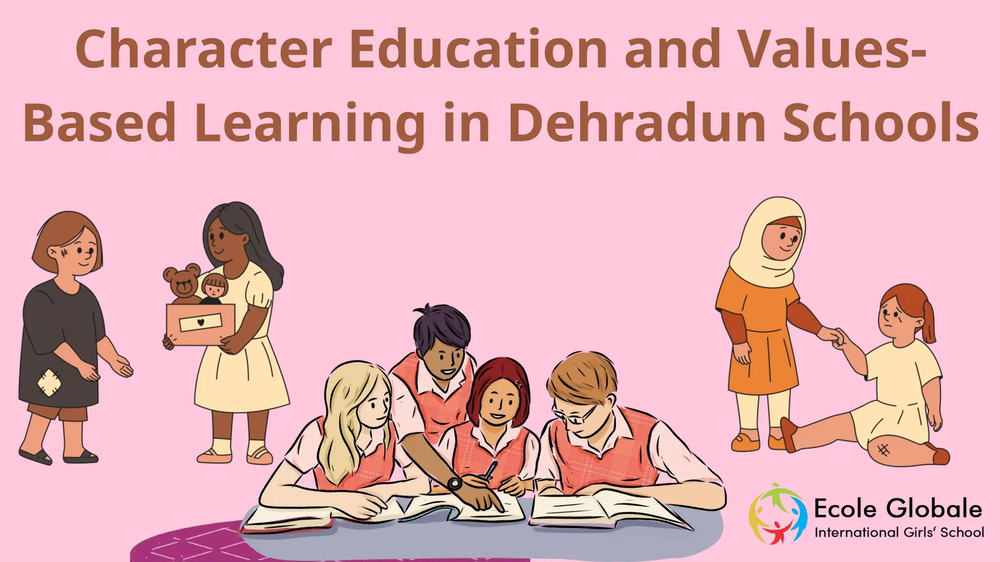 Character Education and Values-Based Learning in Dehradun Schools | PPT