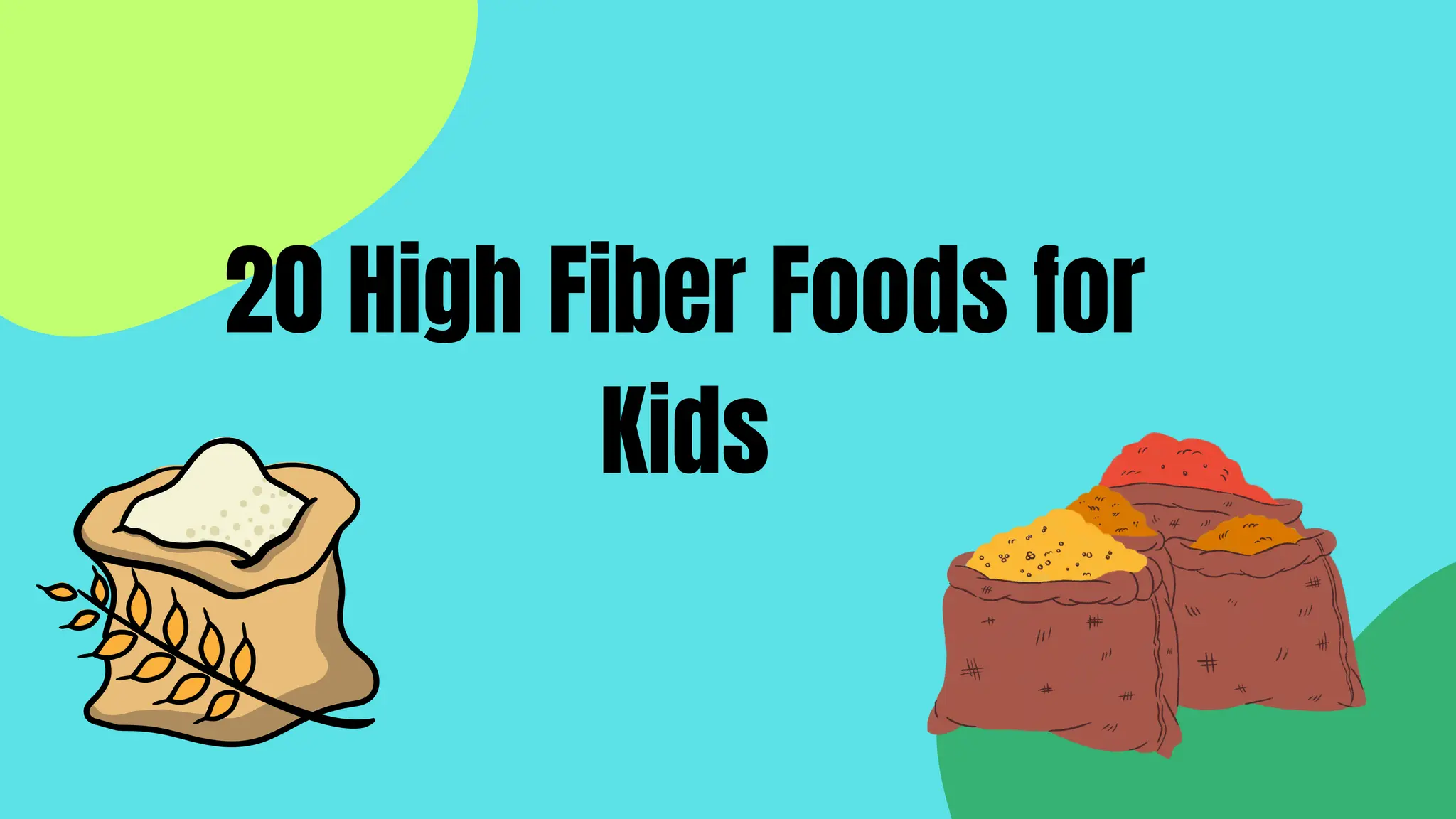 20 High Fiber Foods for Kids: Delicious and Nutritious Ideas | PDF