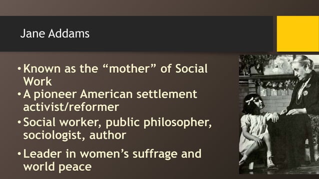 Jane Addams Socialized Education | PPT