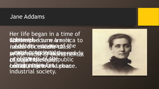 Jane Addams Socialized Education | PPTX