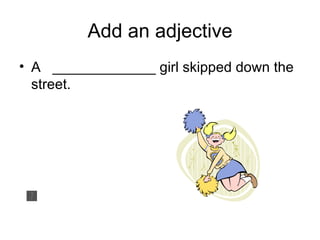 Add an adjective | PPT